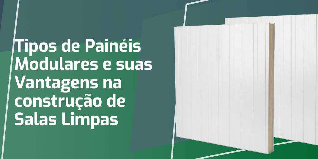 Types of Modular Panels and Their Advantages in Cleanrooms